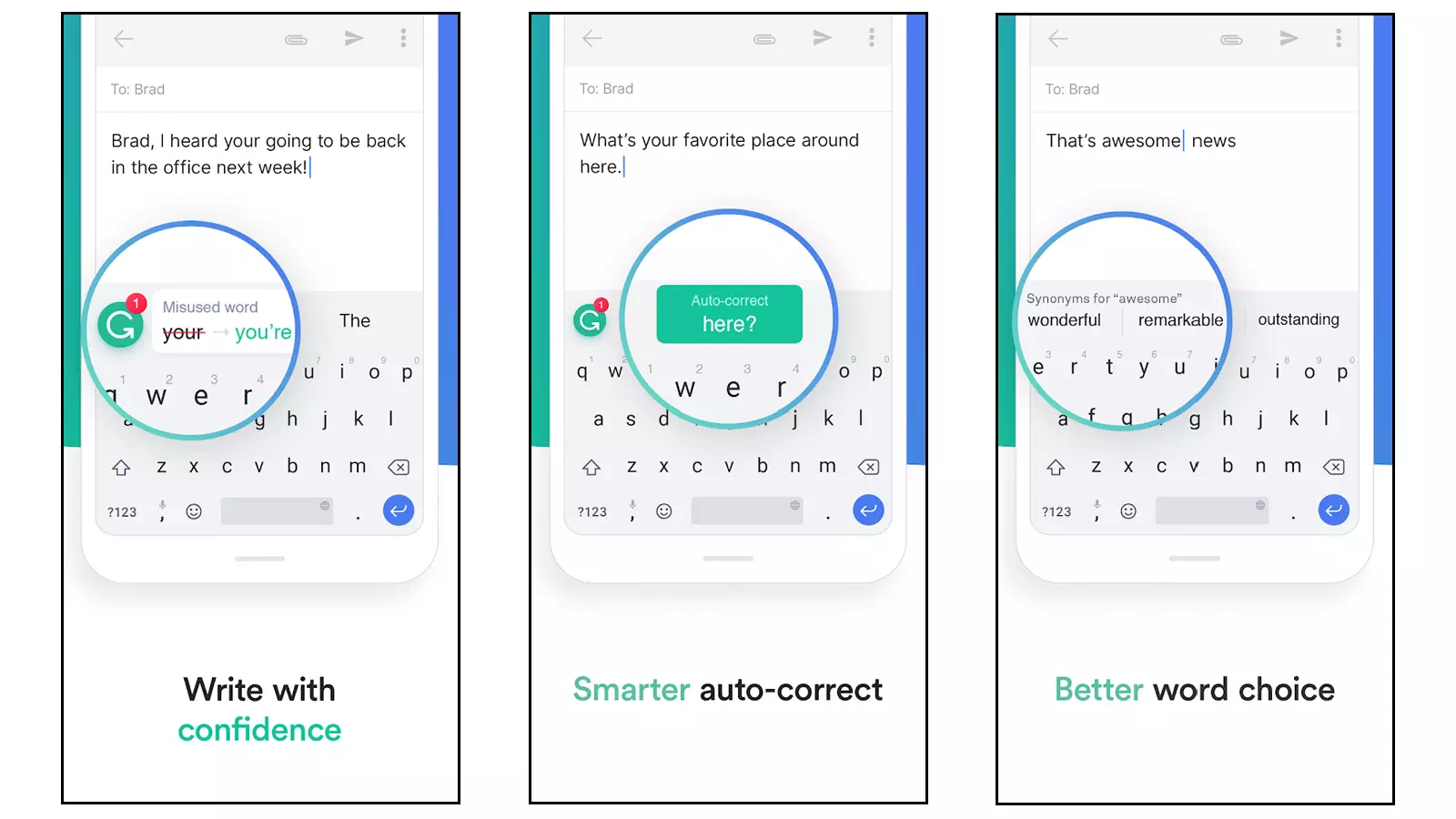 אפליקציית Grammarly Android Keyboard מספקת בדיקות איות וסימני פיסוק, ועוזרת לך לבחור מילים חזקות יותר