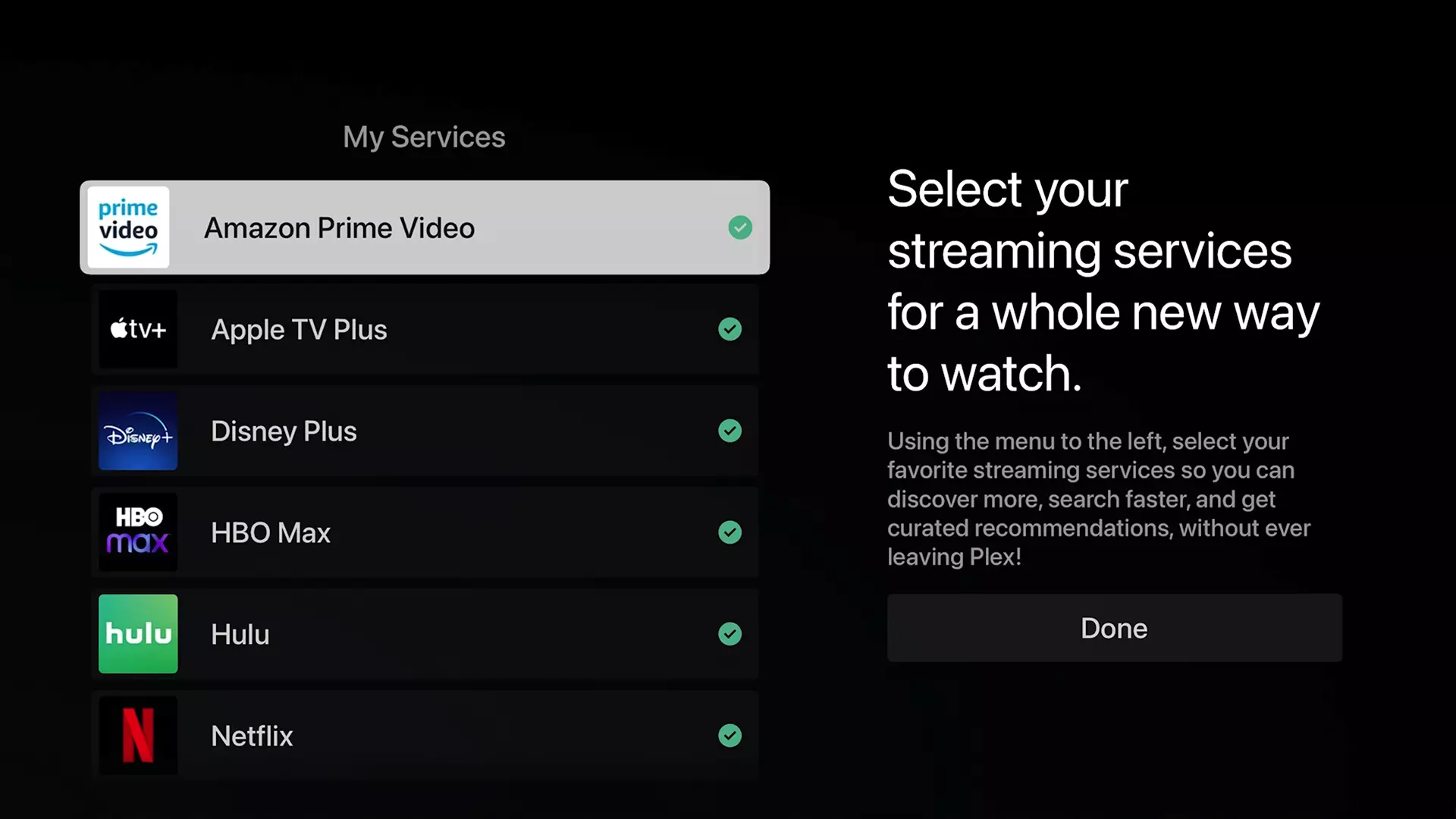 Sélection des services de streaming que vous souhaitez voir dans la recherche et la liste de surveillance Plex.
