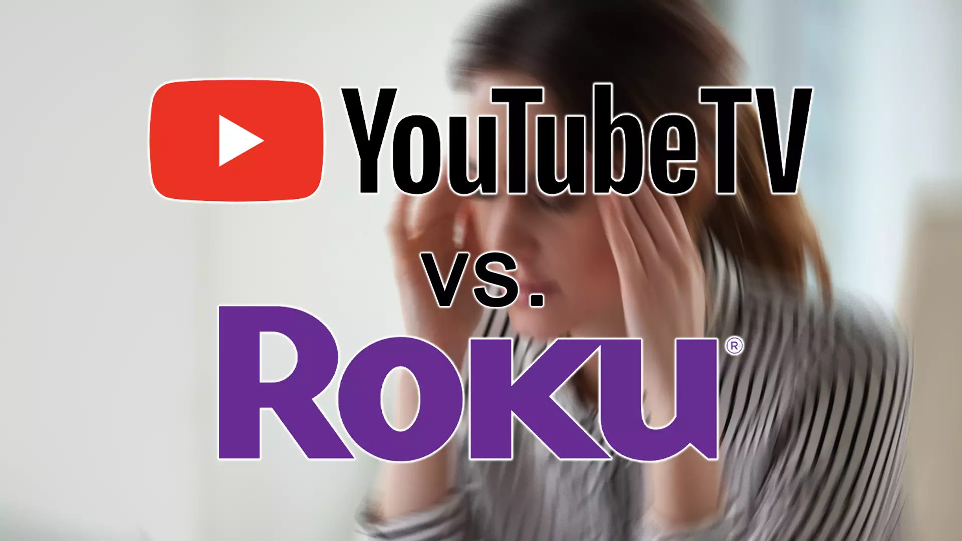 Ridicule : maintenant, Roku pourrait aussi perdre YouTube