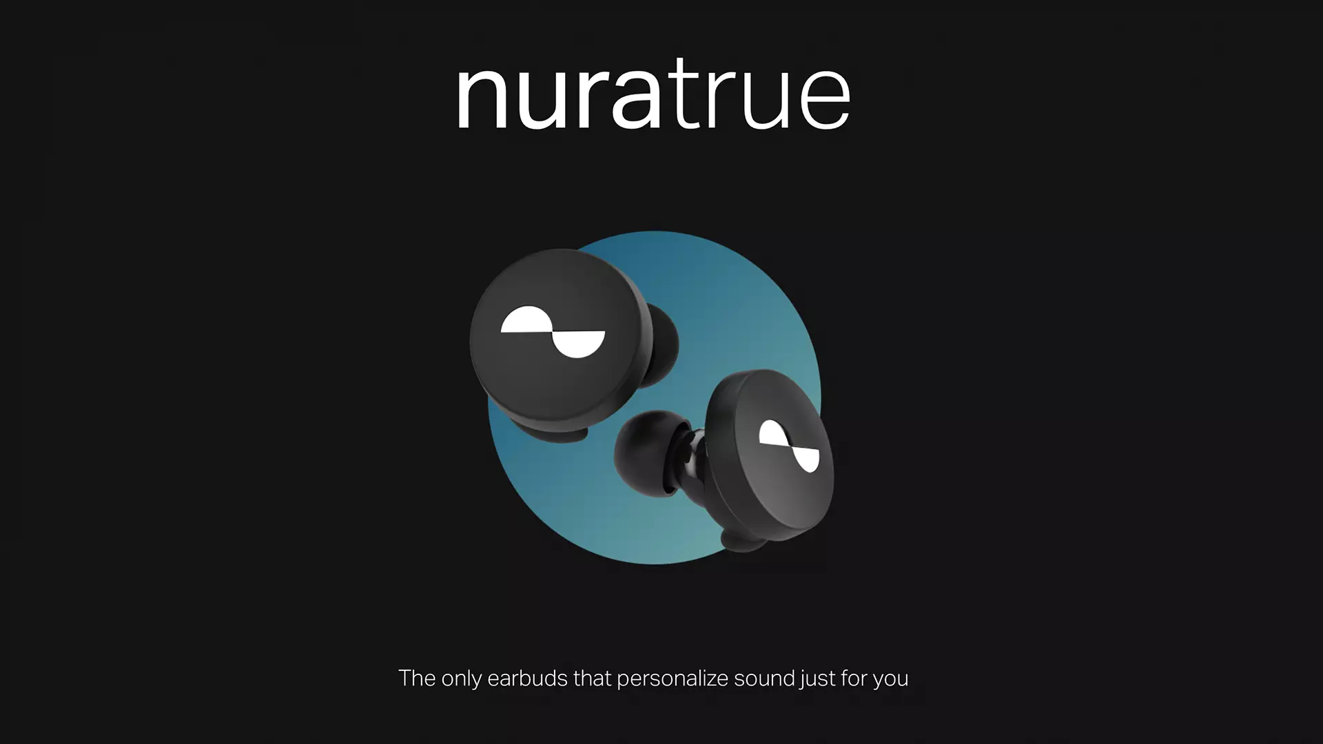 Os fones de ouvido sem fio True da Nura ajustam a qualidade do som aos seus ouvidos