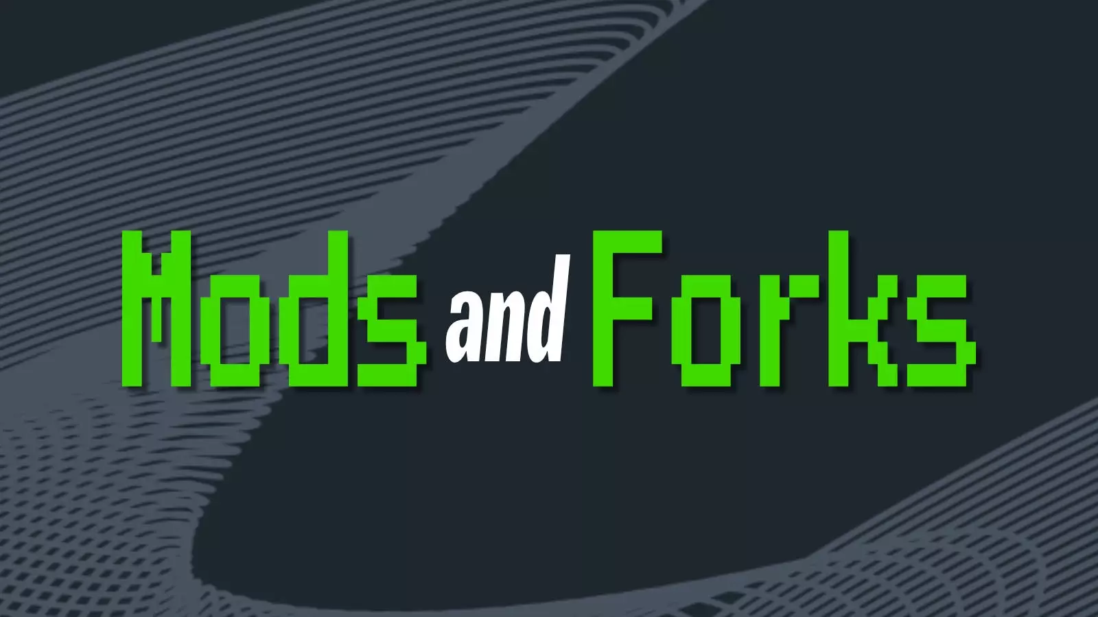 Mods und Forks Text auf grauem und blauem Hintergrund
