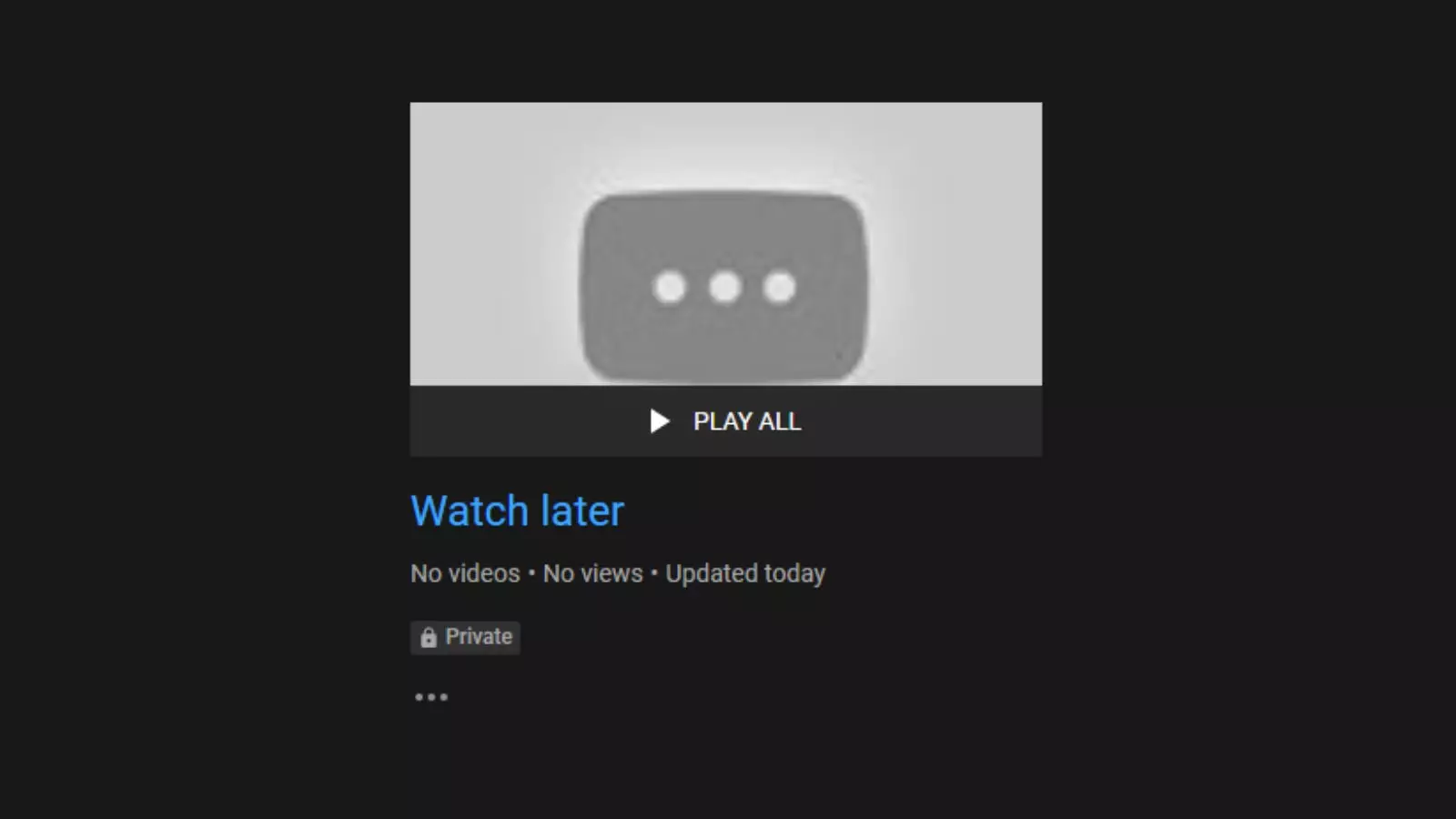 YouTube Watch Later playlist