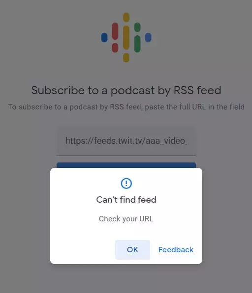 Google podcaster vägrar att lägga till ett RSS-videoflöde.